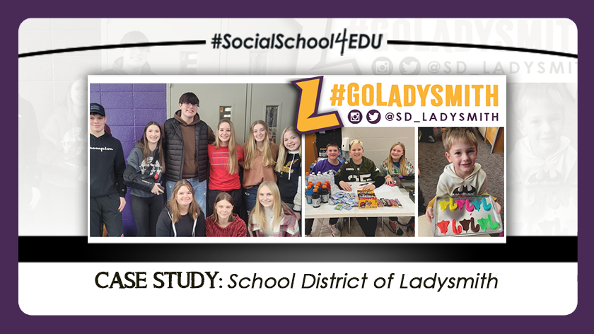 #SocialSchool4EDU · Blog · CASE STUDY: School District of Ladysmith
